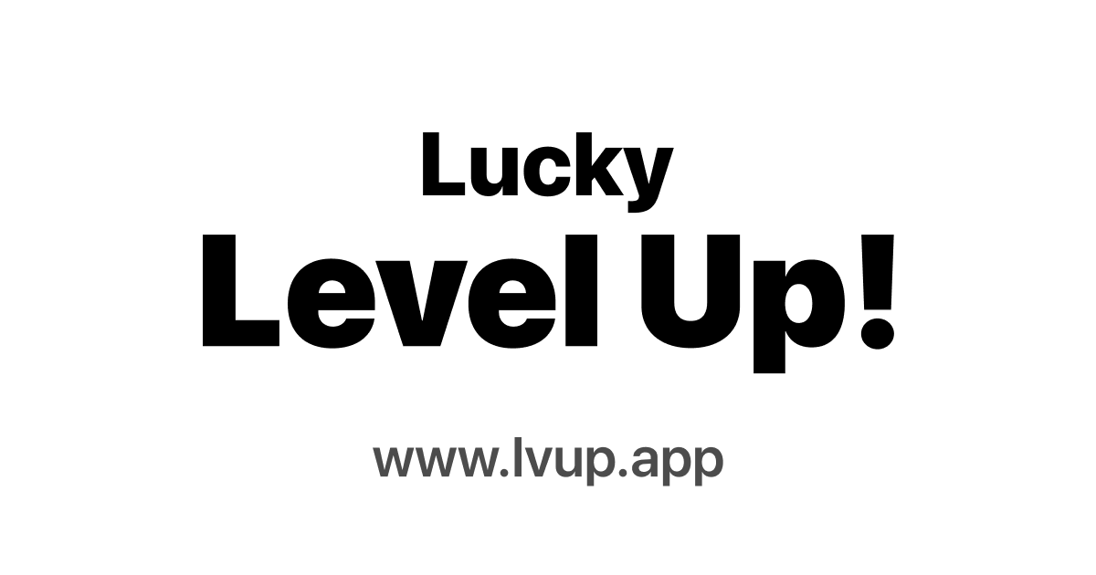 Lucky Level Up!